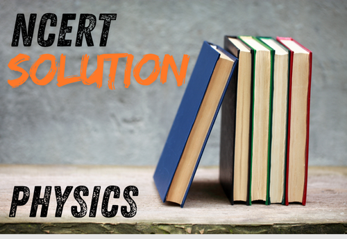 NCERT Solution Class 11 Physics all Chapters – Artham Resources