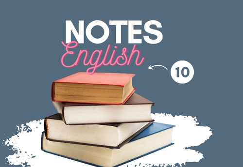 Comprehensive Notes Class 10 English First flight (Poem) All Chapters ...
