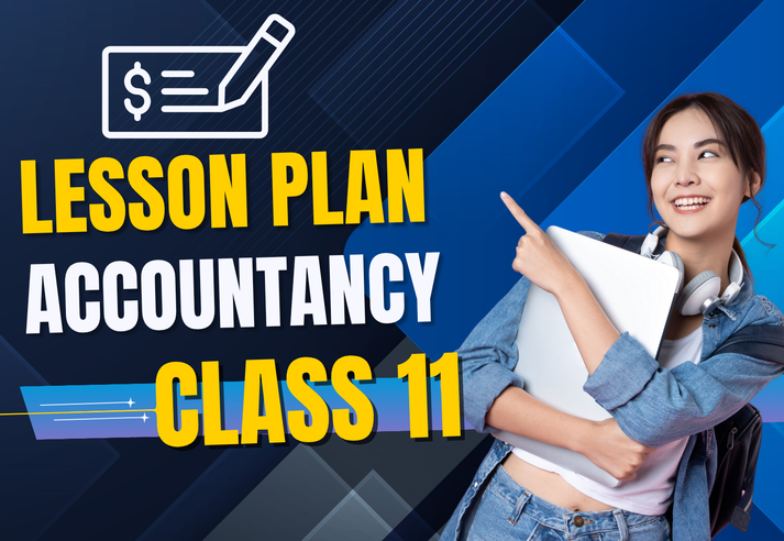Chapter Wise Topic Wise Lesson Plan Class 11 Accountancy All Chapters – Artham Resources