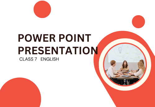 PowerPoint - Presentation Class 7 English All Chapters – Artham Resources