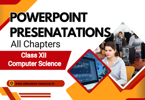 PowerPoint - Presentation Class 12 Computer Science All Chapters ...