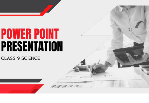 PowerPoint - Presentation Class 9 Science All Chapters – Artham Resources