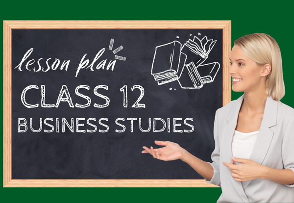 Chapter Wise Topic Wise Lesson Plan Class 12 Business Studies All Chap ...
