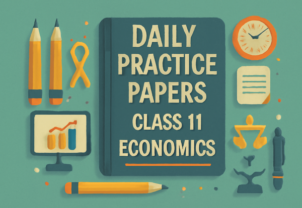 Daily Practice Paper (DPP) Class 11 Economics (Indian Economic Develop ...