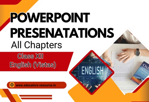 PowerPoint - Presentation Class 12 English Vistas All Chapters – Artham ...